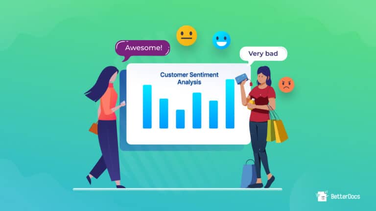A Guide To Customer Sentiment Analysis And Why It Matters Betterdocs