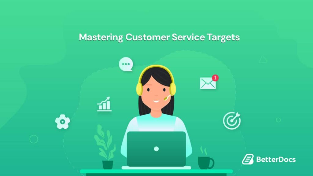 Customer Service Duties: Top 8 Responsibilities For Excellence - BetterDocs