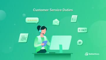 Customer Service Duties: Top 8 Responsibilities For Excellence - BetterDocs