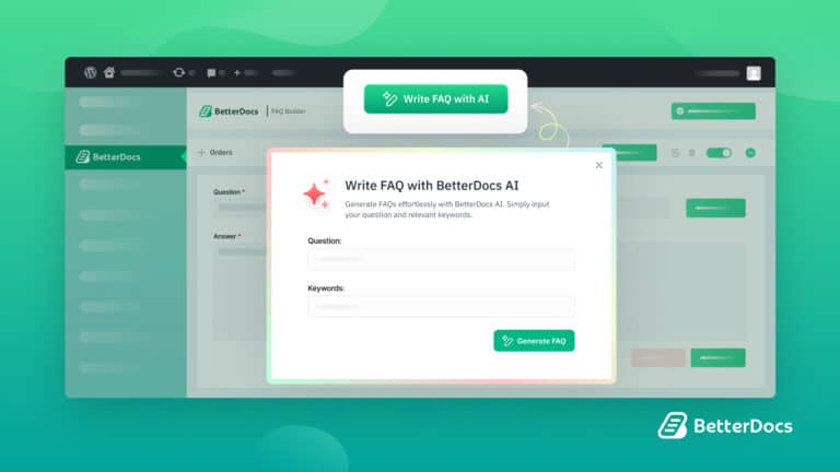 Generate Faq With Ai In Betterdocs Build Powerful Knowledge Base In No Time Betterdocs